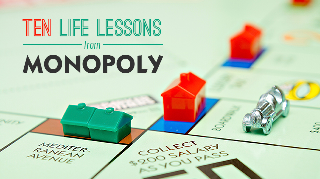 Ten Life Lessons From Monopoly