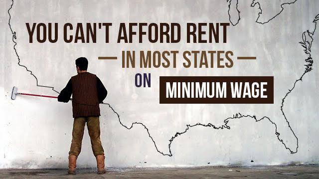 You Can't Afford Rent In Most States On Minimum Wage You Can't Afford Rent In Most States On Minimum Wage